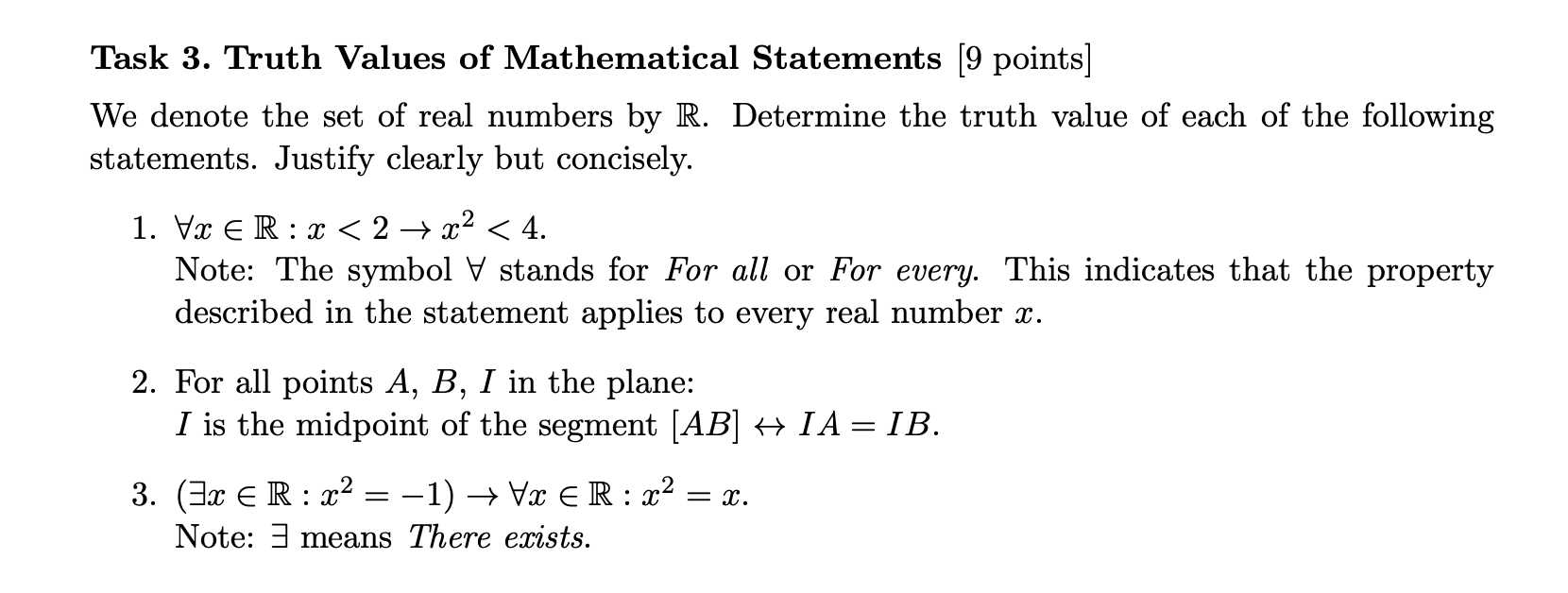 Solved Task 3. Truth Values of Mathematical Statements [9 | Chegg.com Solved Task 3. Truth Values of Mathematical Statements [9 | Chegg.com