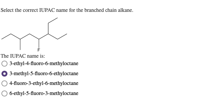 Solved Select the correct IUPAC name for the branched chain | Chegg.com