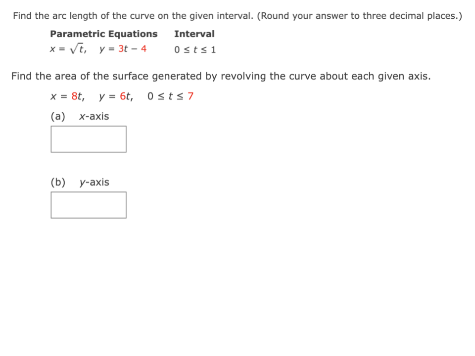Solved Parametric Equations Interval x=t,y=3t−40≤t≤1 Find | Chegg.com