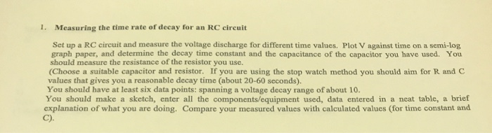Solved Measuring the time rate of decay for an RC circuit | Chegg.com