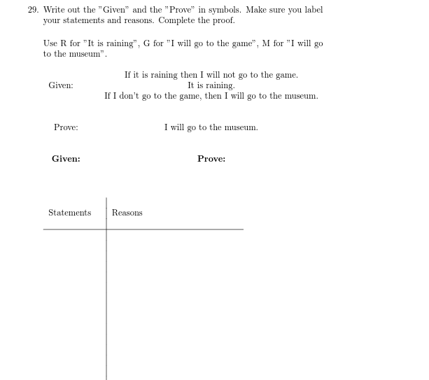 Solved 29. Write out the "Given" and the "Prove" in symbols. | Chegg.com