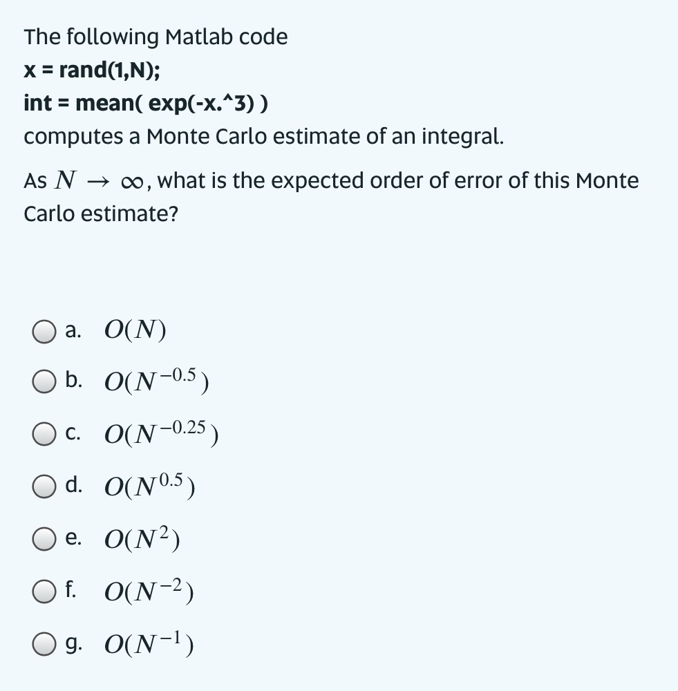 Solved The following Matlab code x=rand(1,N); int | Chegg.com