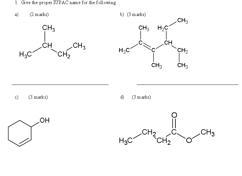 Solved 1. Give the proper IUPAC name for the following a) (2 | Chegg.com