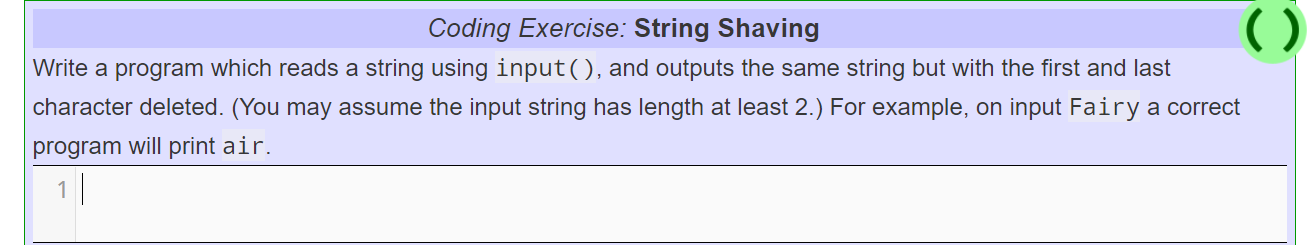 Solved ( ) Coding Exercise: String Shaving Write a program | Chegg.com
