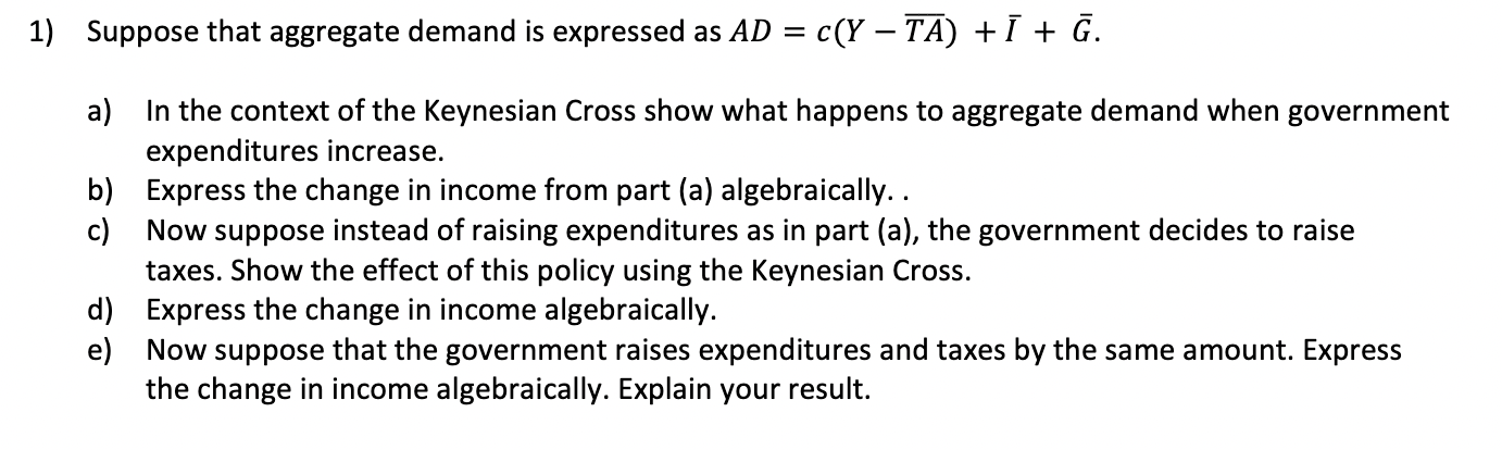 Solved 1) Suppose that aggregate demand is expressed as | Chegg.com