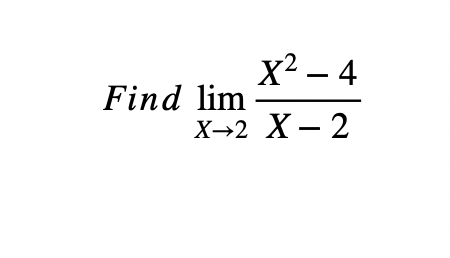 Solved Find limX→2X−2X2−4 | Chegg.com