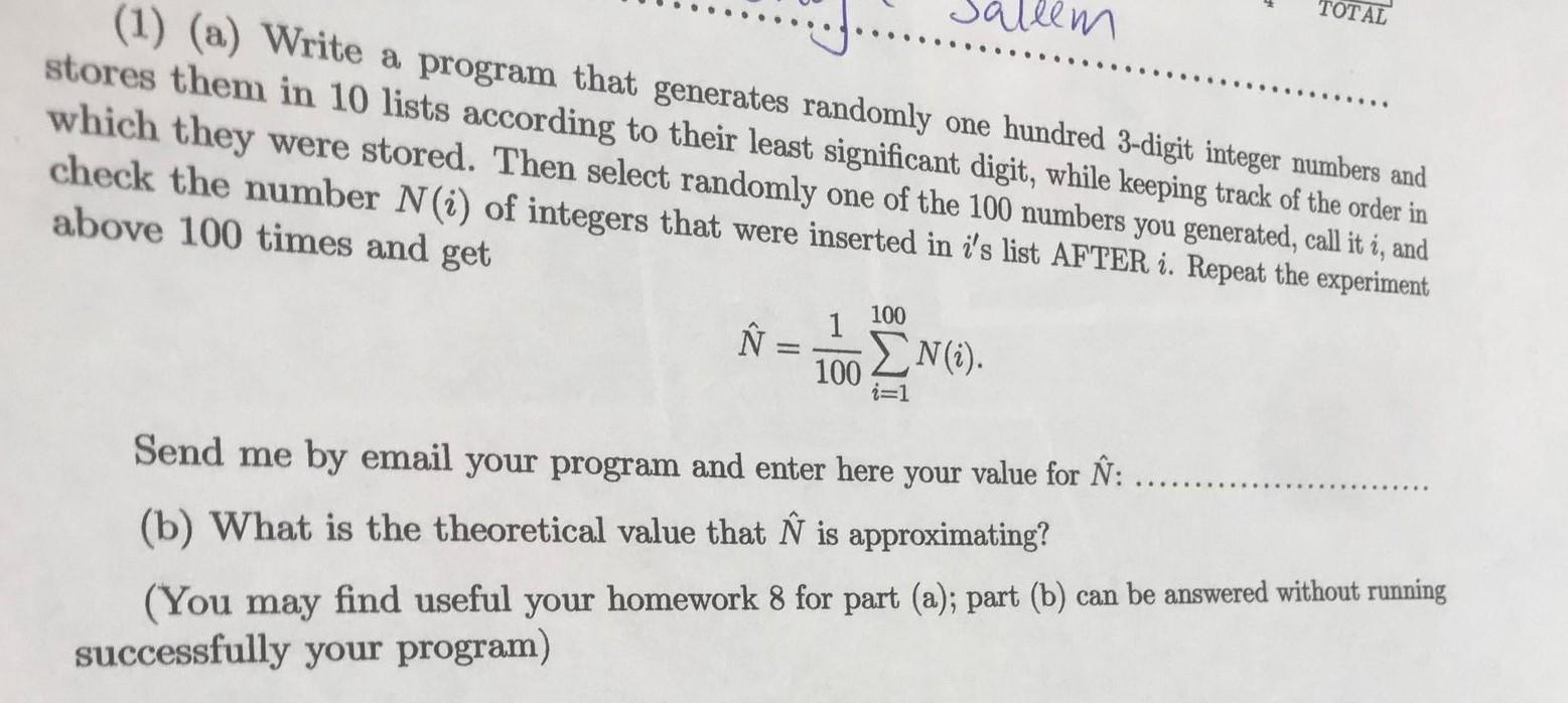 Solved ulem TOTAL (1) (a) Write a program that generates | Chegg.com