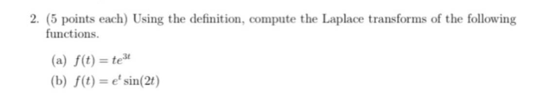 2. (5 points each) Using the definition, compute the | Chegg.com
