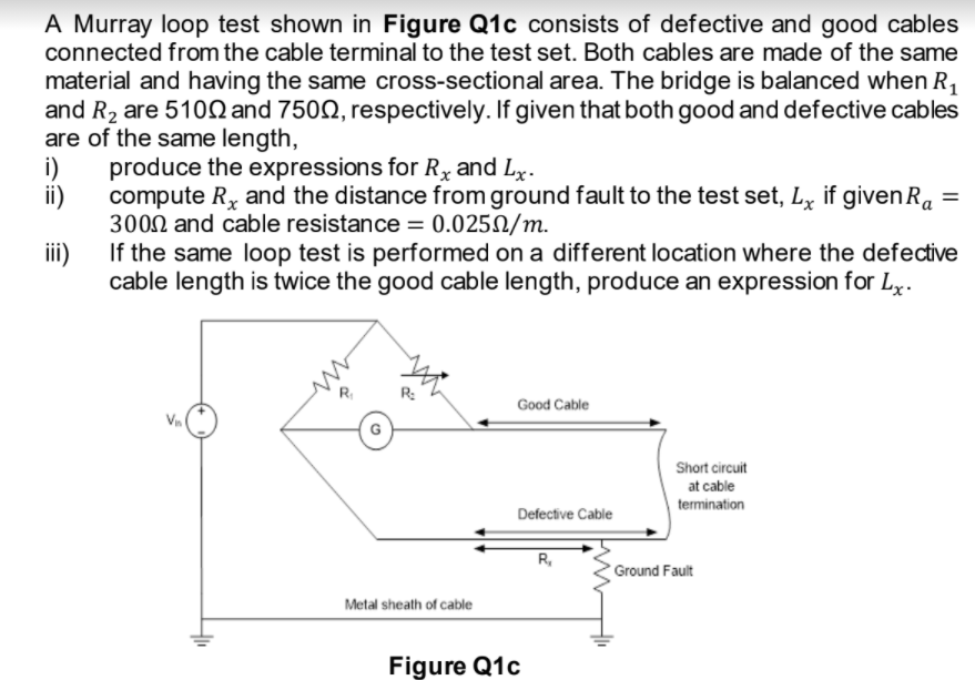 Solved A Murray loop test shown in Figure Q1c consists of | Chegg.com