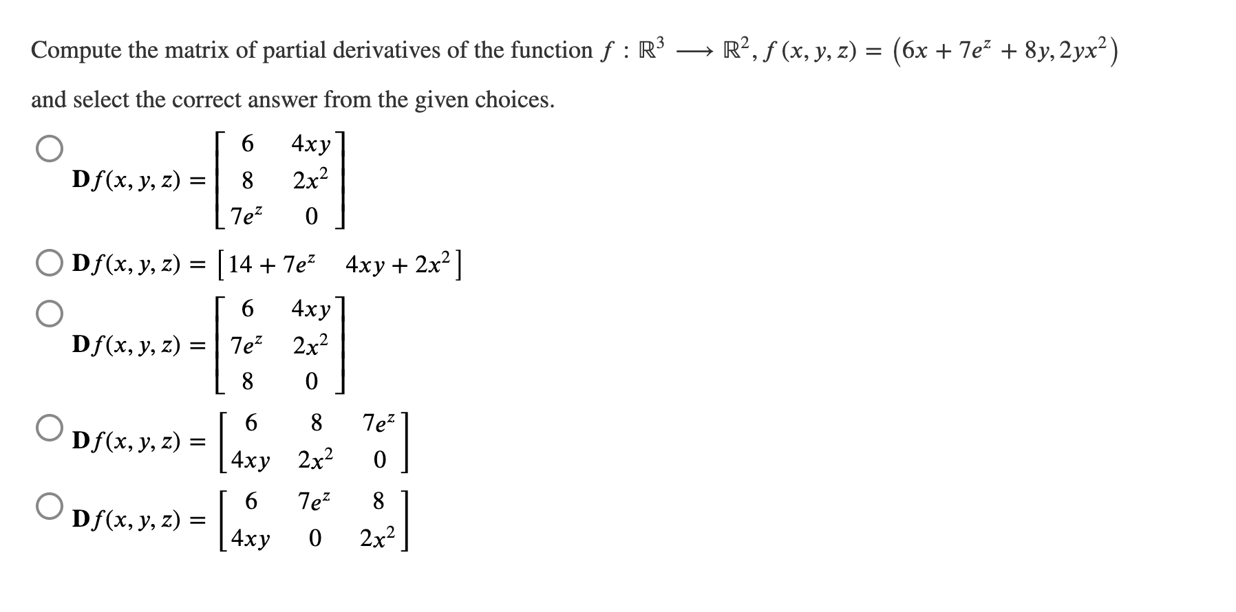 Solved Compute the matrix of partial derivatives of the | Chegg.com