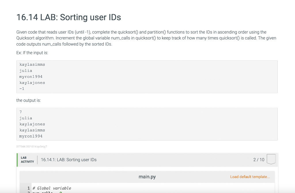 Solved 16.14 LAB: Sorting user IDs Given code that reads | Chegg.com Solved 16.14 LAB: Sorting user IDs Given code that reads | Chegg.com