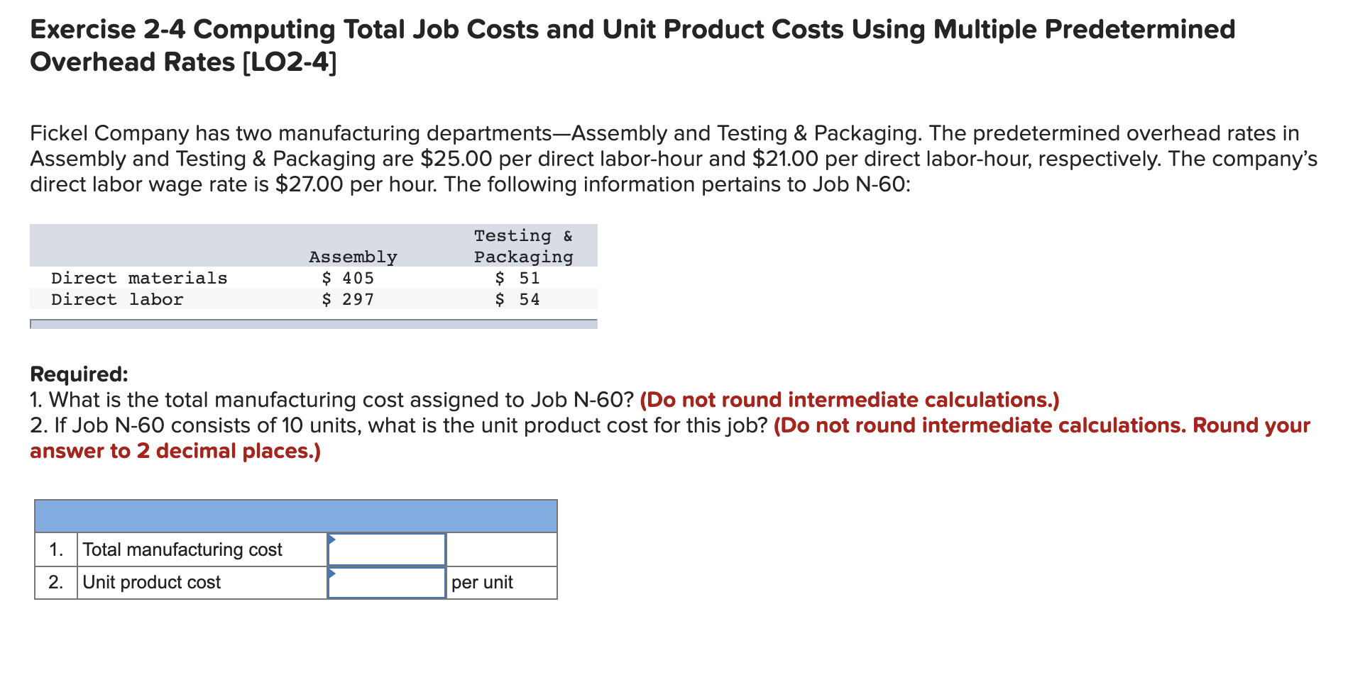 Solved Exercise 2-4 Computing Total Job Costs and Unit | Chegg.com