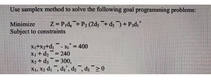 Use samplex method to solve the following goal | Chegg.com