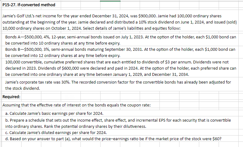 Solved P15-27. If-converted method Jamie's Golf Ltd.'s net | Chegg.com
