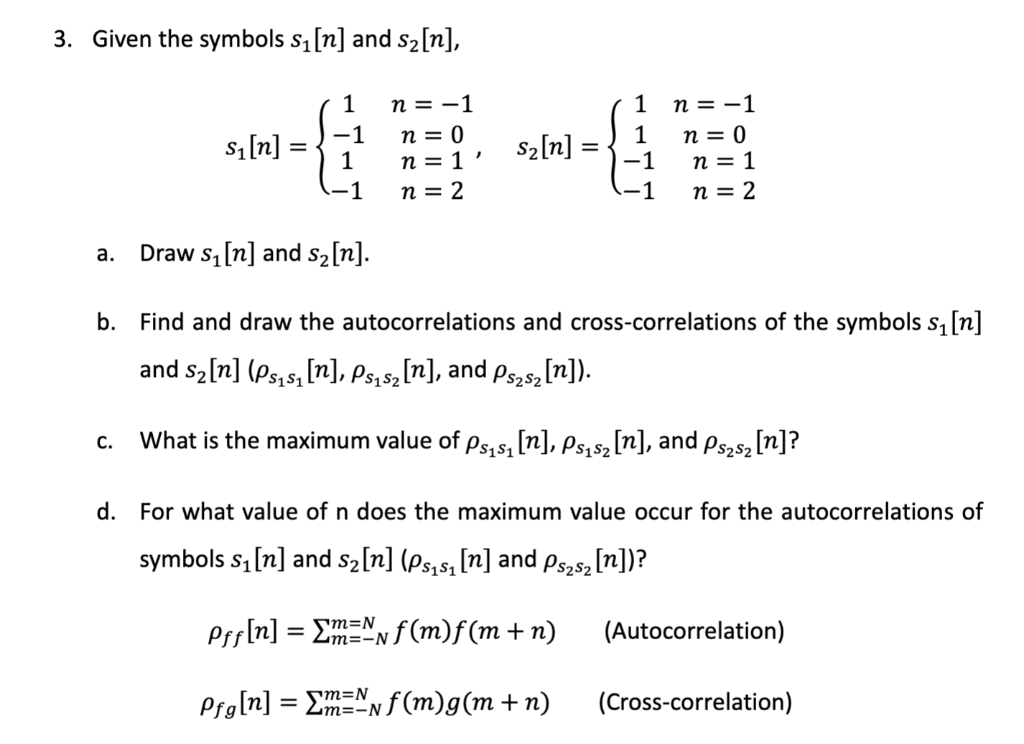 Solved 3. Given the symbols s1[n] and s2[n], | Chegg.com