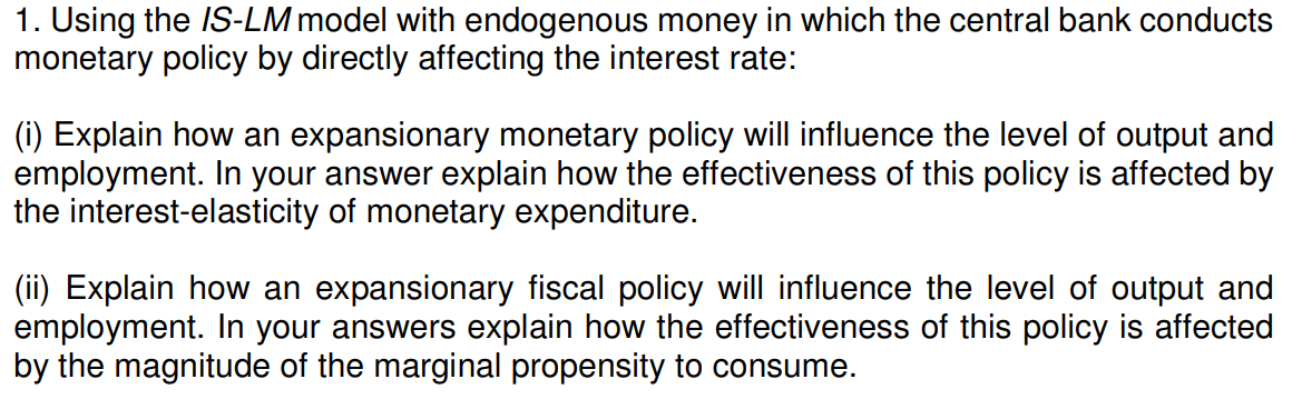 Solved 1. Using the IS-LM model with endogenous money in | Chegg.com