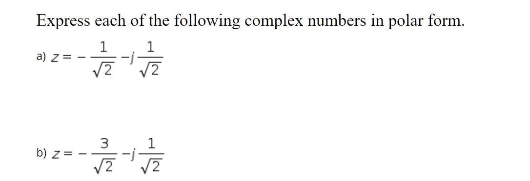 Solved Express each of the following complex numbers in | Chegg.com