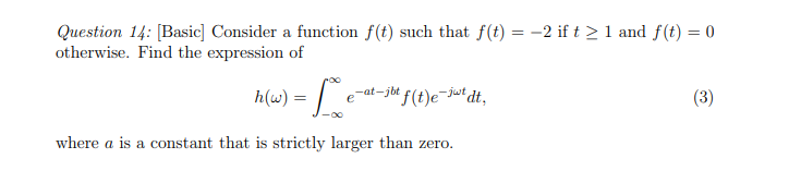Solved Question 14: [Basic] ﻿Consider a function f(t) ﻿such | Chegg.com