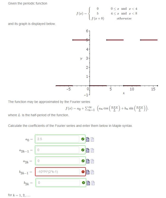 Solved Given the periodic function f(x)=⎩⎨⎧05f(x+8)0≤x and | Chegg.com