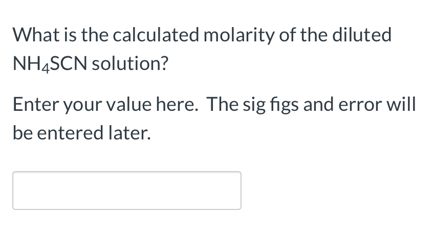 Solved A student is diluting an aqueous NH4SCN solution for | Chegg.com