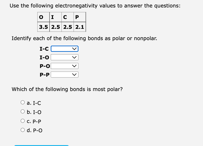 Solved Use the following electronegativity values to answer | Chegg.com