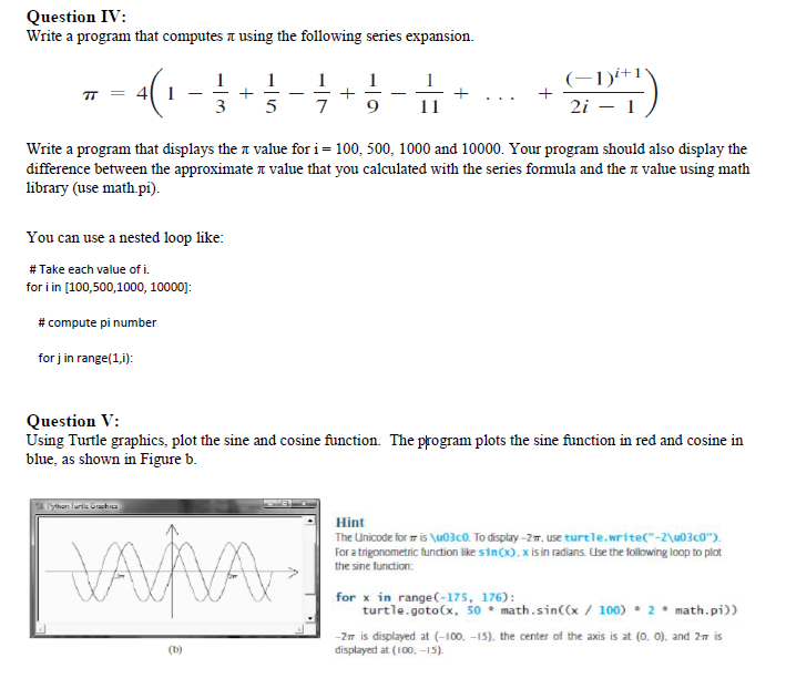 Solved Question IV: Write a program that computes A using | Chegg.com