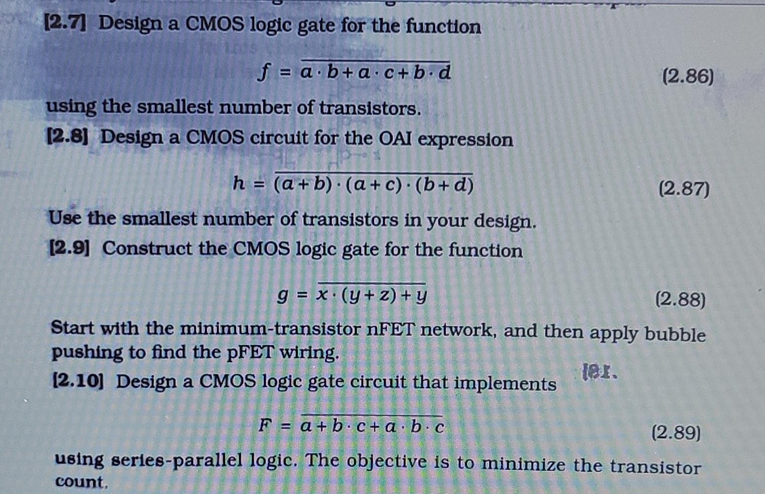 Solved [2.7] Design a CMOS logic gate for the function . | Chegg.com