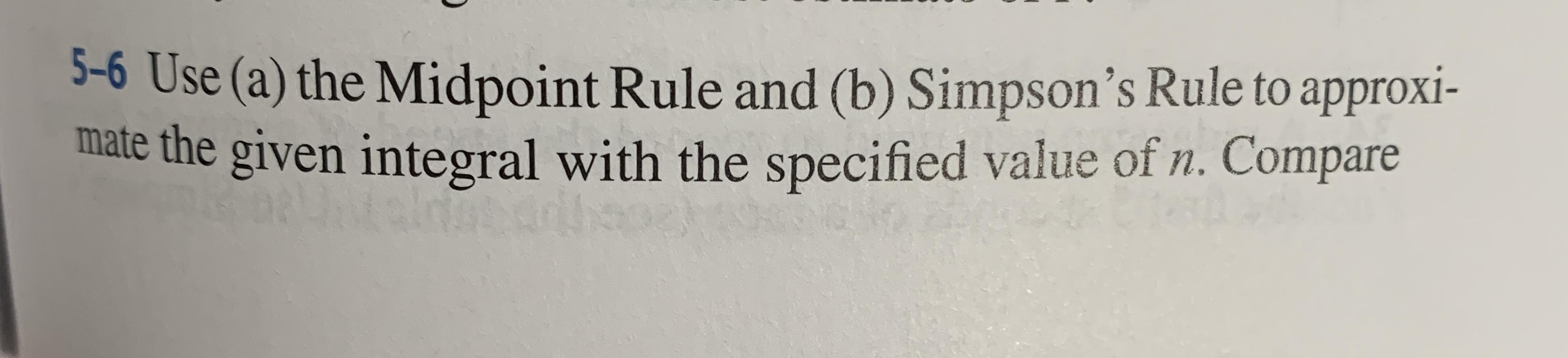 Solved 5-6 Use (a) the Midpoint Rule and (b) Simpson's Rule | Chegg.com
