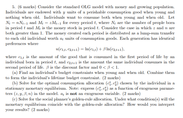 5. (6 marks) Consider the standard OLG model with | Chegg.com