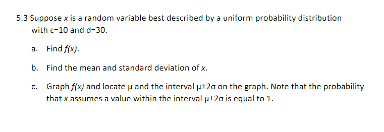 Solved 5.3 Suppose x is a random variable best described by | Chegg.com