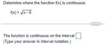 Solved Determine where the function f(x) is continuous. | Chegg.com