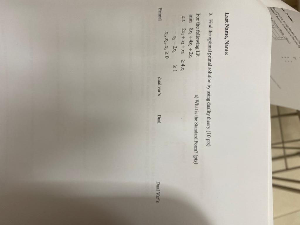 Solved 2. Find the optimal primal solution by using duality | Chegg.com