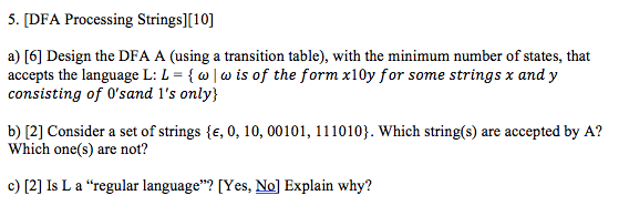 Solved 5. [DFA Processing Strings)[10] a) [6] Design the DFA | Chegg.com