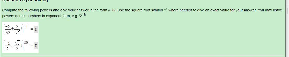 Solved Compute the following powers and give your answer in | Chegg.com