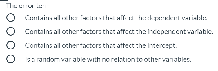 Solved The error term Contains all other factors that affect | Chegg.com