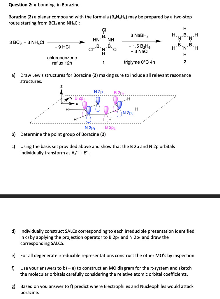 Solved Question 2: it-bonding in Borazine Borazine (2) a | Chegg.com