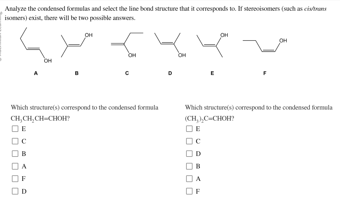Solved Analyze the condensed formulas and select the line | Chegg.com