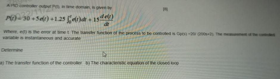 Solved A PID controller output P(t), in time domain, is | Chegg.com