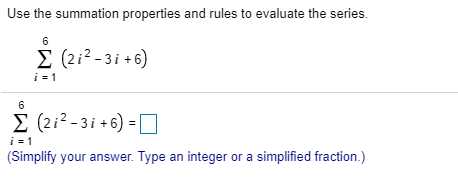 Solved Use the summation properties and rules to evaluate | Chegg.com