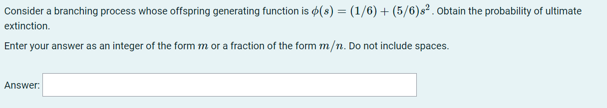 Solved Consider a branching process whose offspring | Chegg.com
