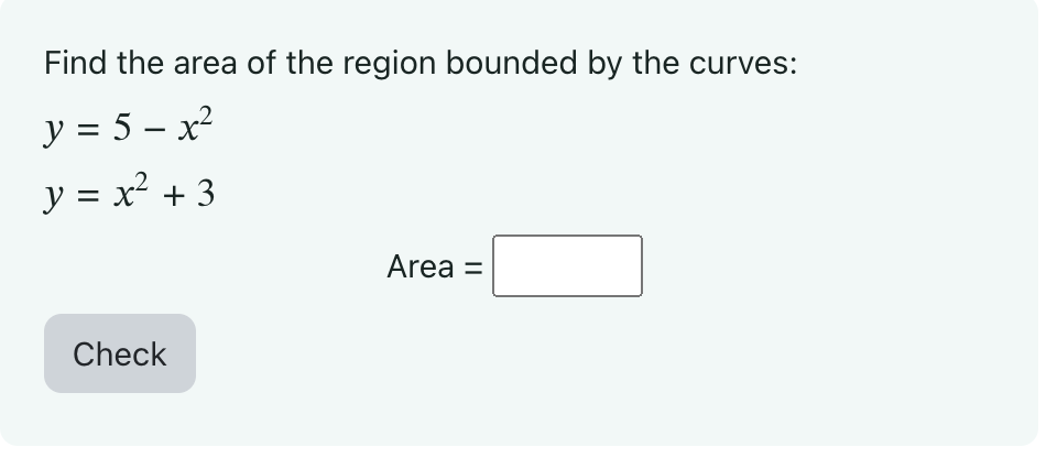 Solved Find the area of the region bounded by the curves: | Chegg.com