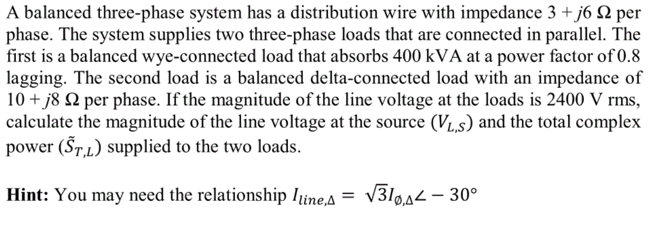 Solved A balanced three-phase system has a distribution wire | Chegg.com