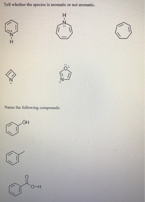 Solved Tell whether the species is aromatic or not aromatic. | Chegg.com