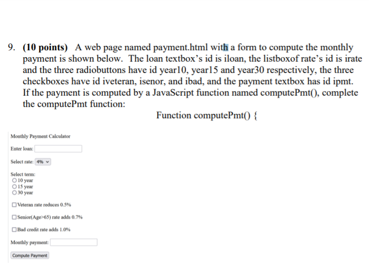 Solved 9. (10 points) A web page named payment.html with a | Chegg.com