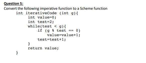 Solved Question 5: Convert the following imperative function | Chegg.com
