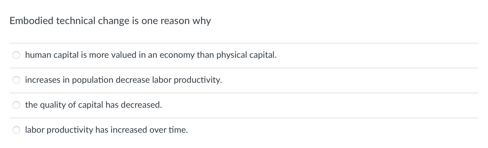 Solved Embodied technical change is one reason whyhuman | Chegg.com