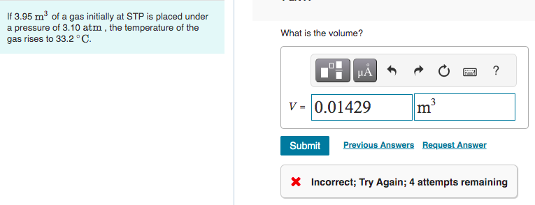 Solved If 3.95 m3 of a gas initially at STP is placed under | Chegg.com