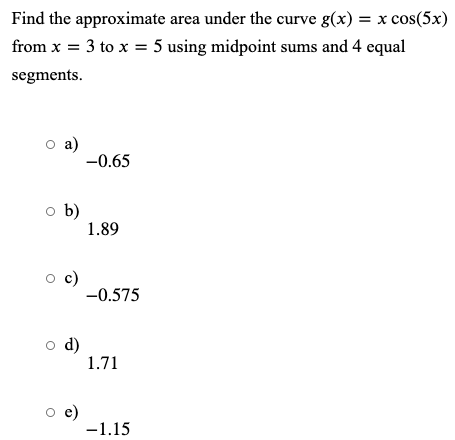 Solved Find the approximate area under the curve g(x) = x | Chegg.com