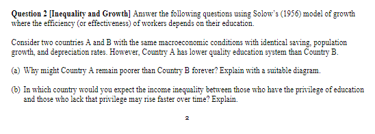 Solved Question 2 [Inequality and Growth] Answer the | Chegg.com