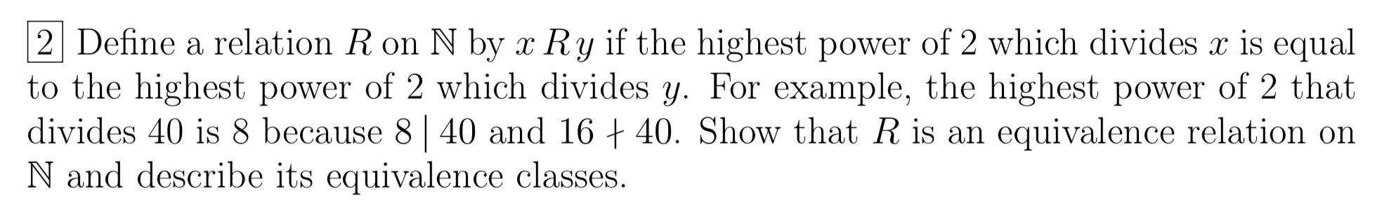 Solved 2 Define a relation R on N by xRy if the highest | Chegg.com